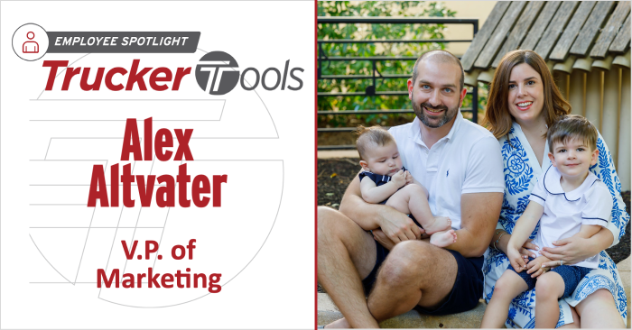 Employee Spotlight: Alex Altvater, Trucker Tools’ V.P. of Marketing - Trucker Tools